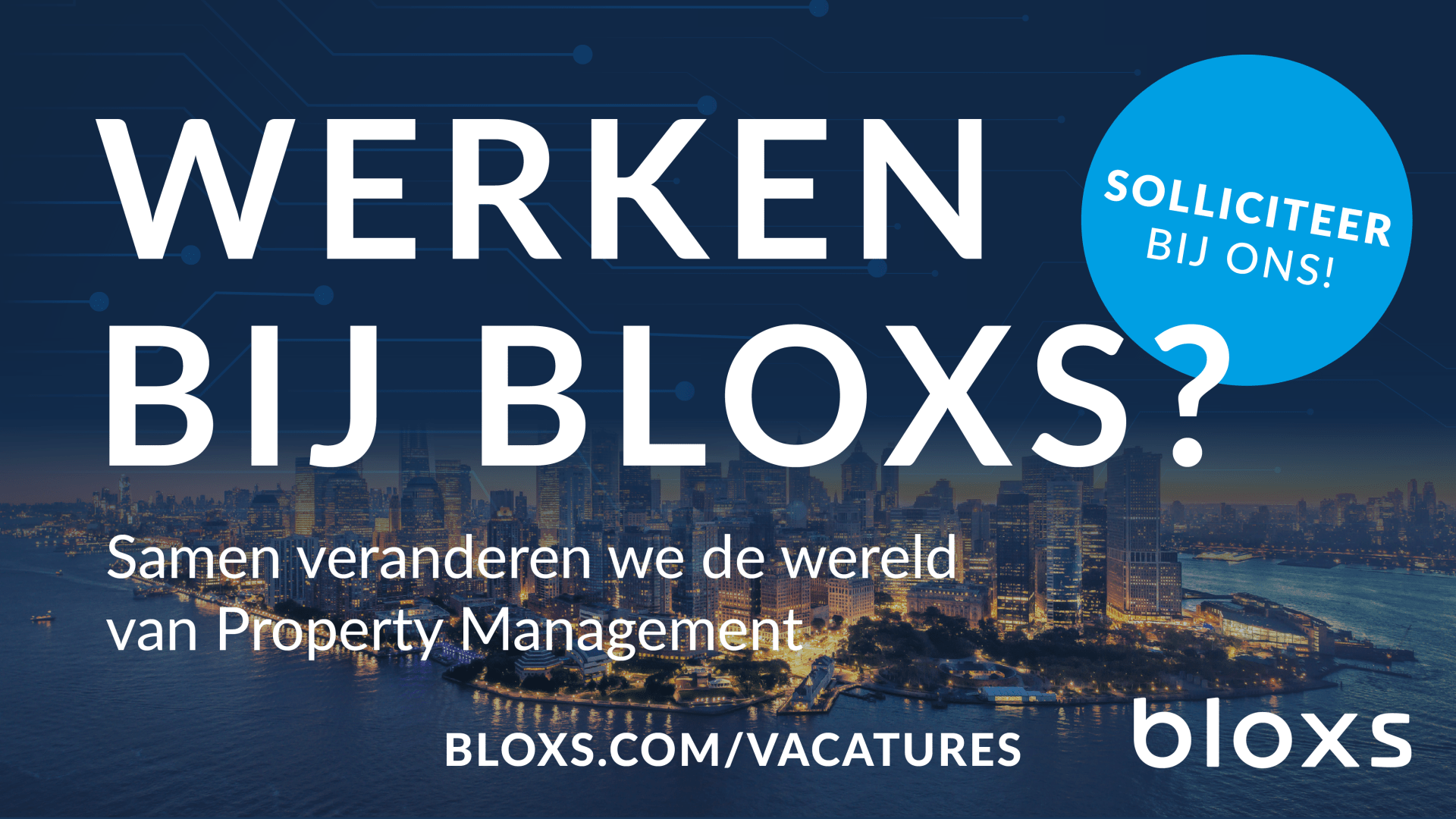 Solliciteer bij Bloxs!